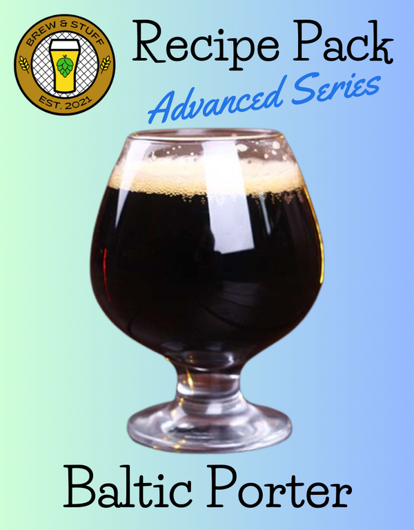 Baltic Porter Recipe Pack – Brew and Stuff