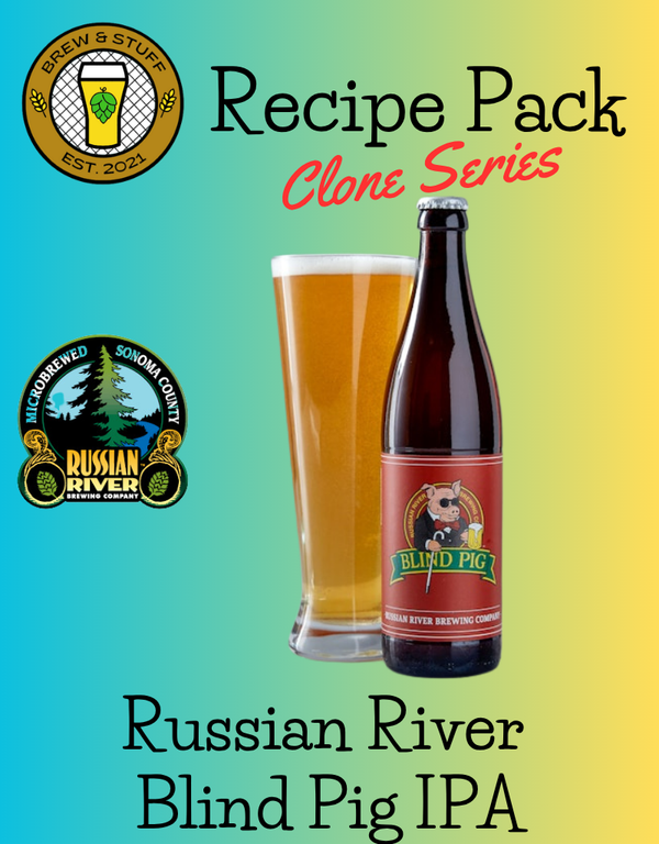 Russian River Blind Pig IPA Recipe Pack – Brew and Stuff